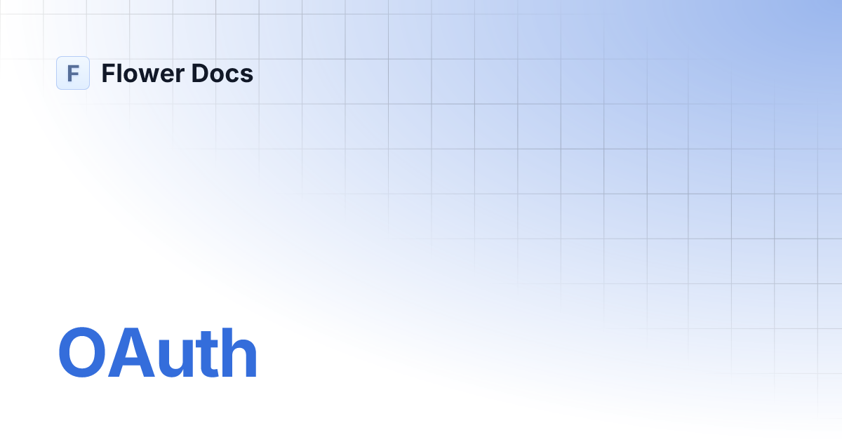 OAuth | Flower Docs